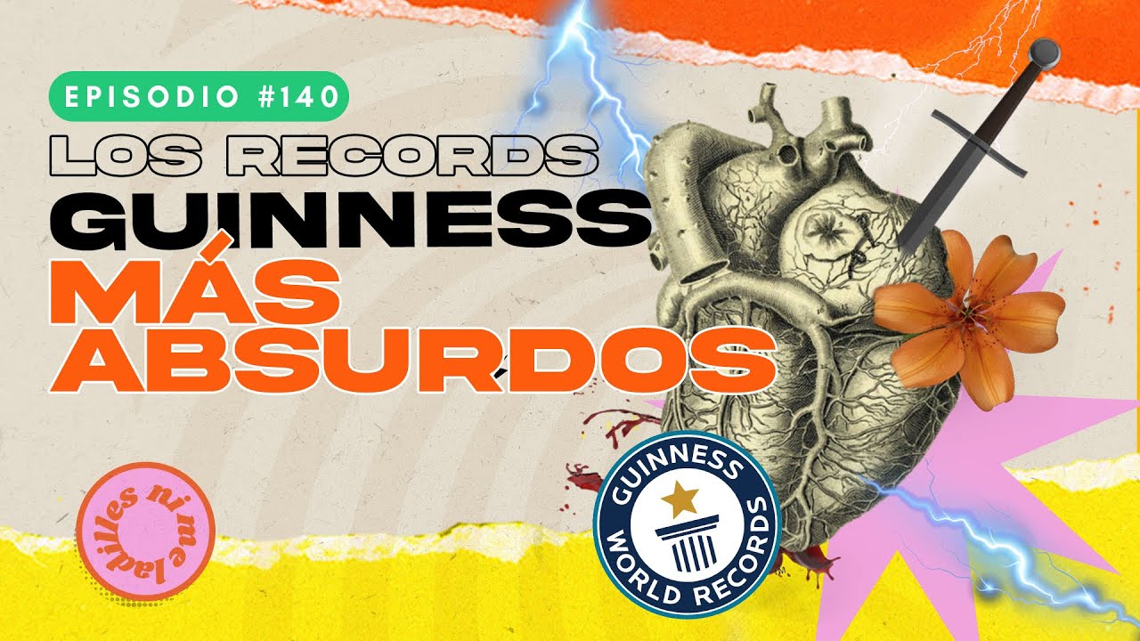 Los records Guinness más absurdos | EP 140 - YouTube