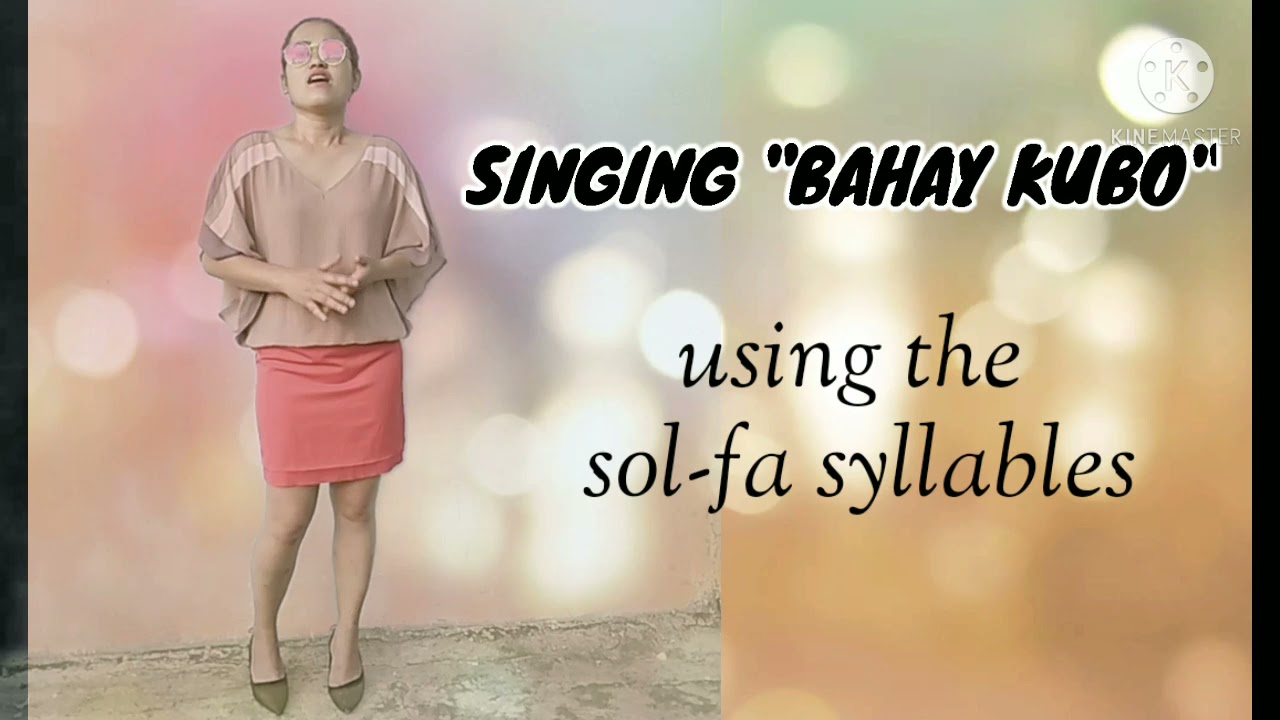 Sol Fa Syllables Of Bahay Kubo You