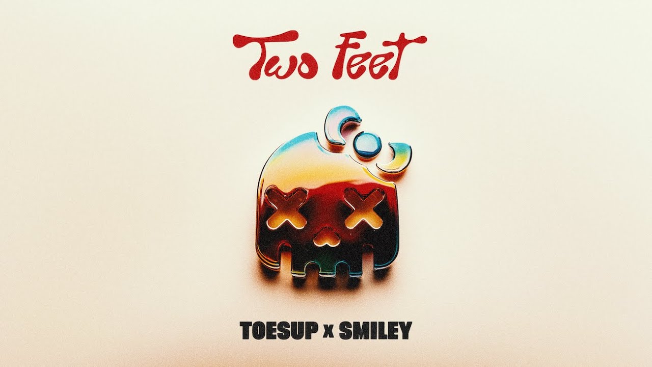 TOESUP, Smiley - Two Feet (Official Visualizer)