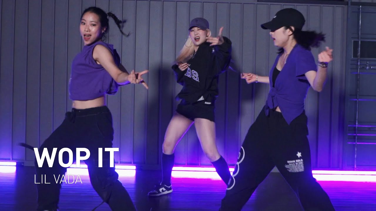 WOP IT - LIL VADA | SOL CHOREOGRAPHY | OPEN CLASS - YouTube