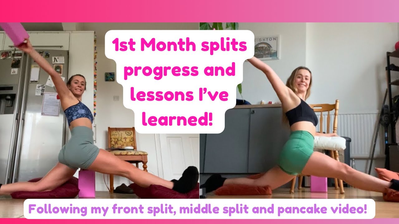 1 Month of Splits Progress! Front split, middle split and pancake ...