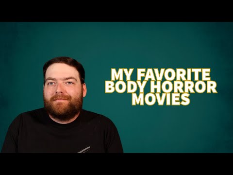 My FAVORITE BODY HORROR MOVIES - YouTube