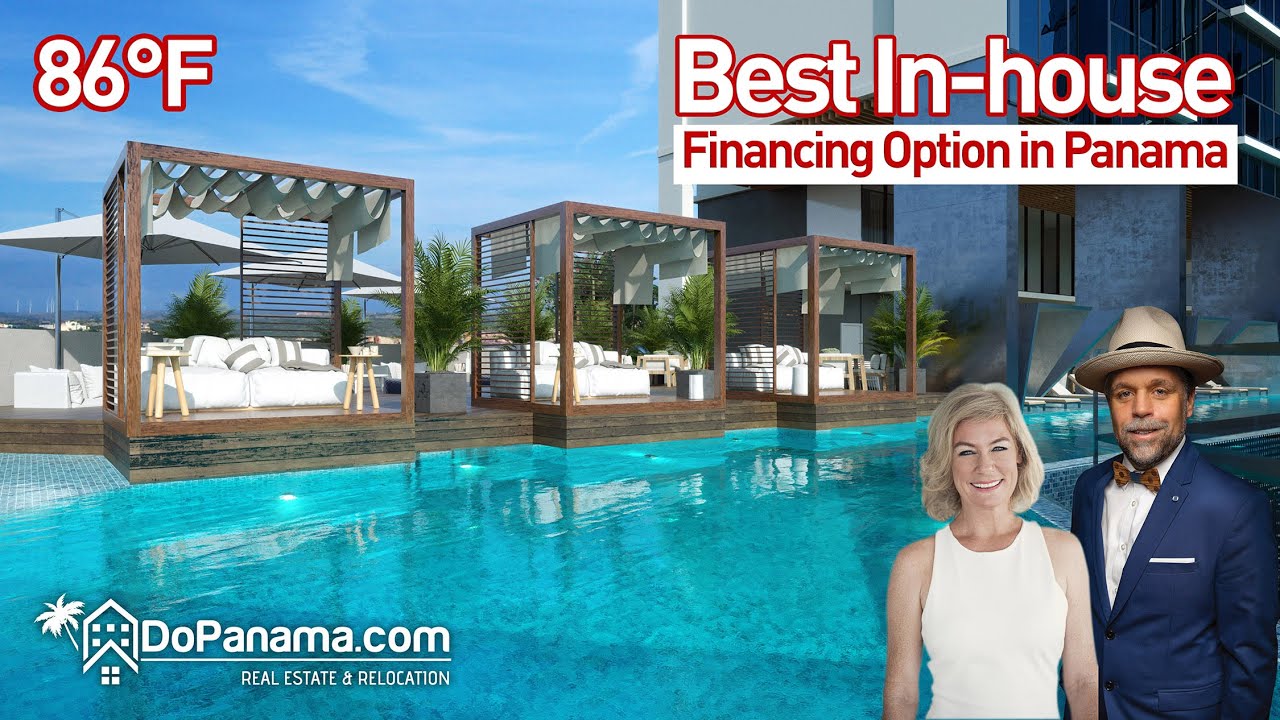 Best In-house Financing Option In Panama - Do Panama Real Estate ...