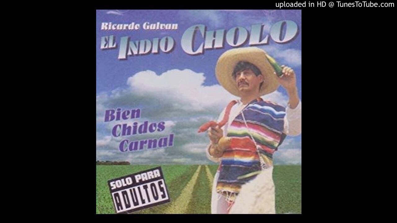 El indio cholo el cholo pelon - YouTube