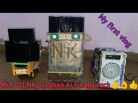 Mini DJ Nk pradhan ki finally luck 👌👌👍||My first vlog - YouTube