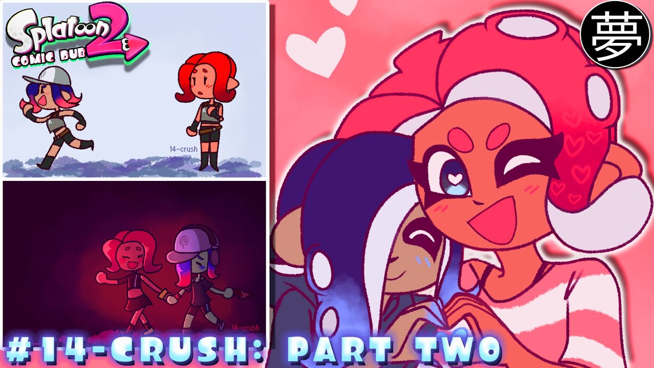 #14-CRUSH: Part Two (Splatoon 2 Comic Dub) | By Moonsidesong - YouTube