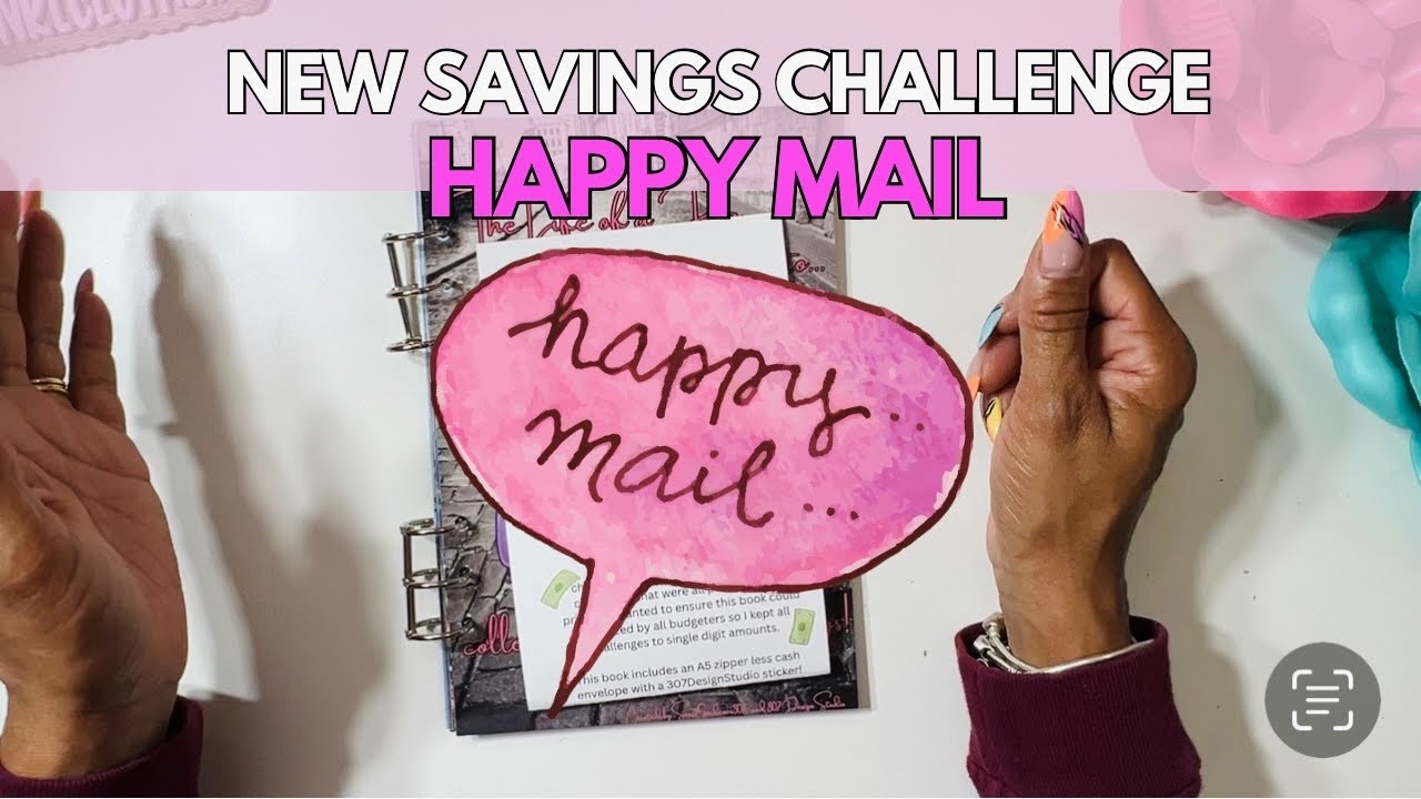 HAPPY MAIL SAVINGS CHALLENGE | @SnowGardener307BudgetsLET'S UNBOX ...