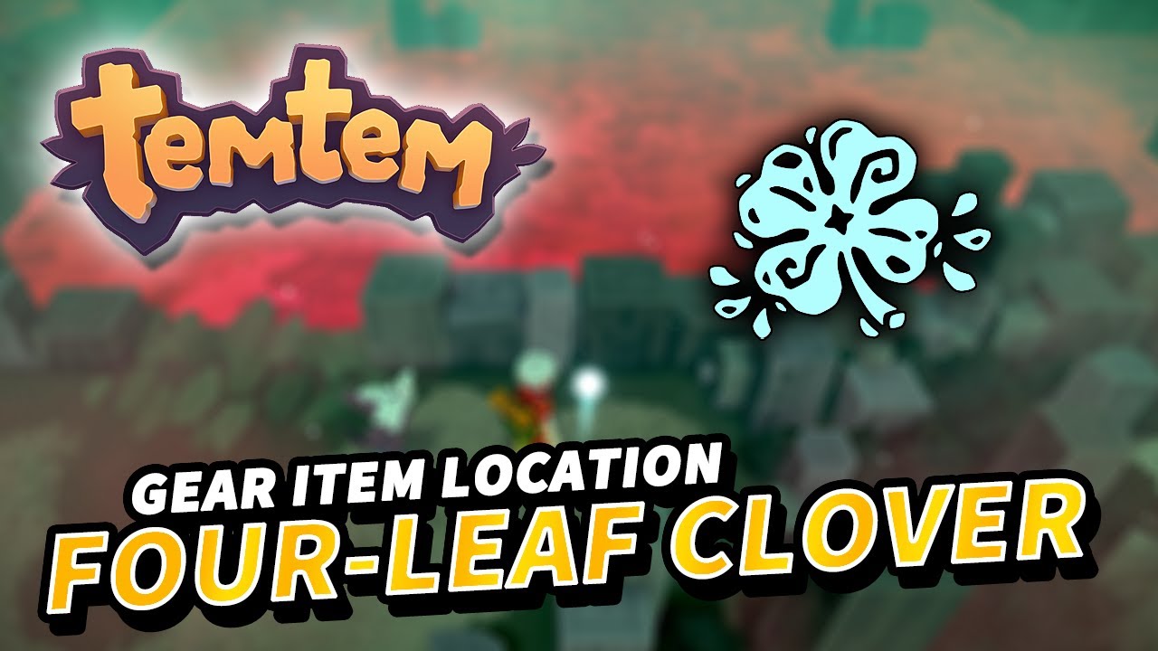 Temtem FOUR LEAF CLOVER Gear Item Location (Increase Temtem catching ...