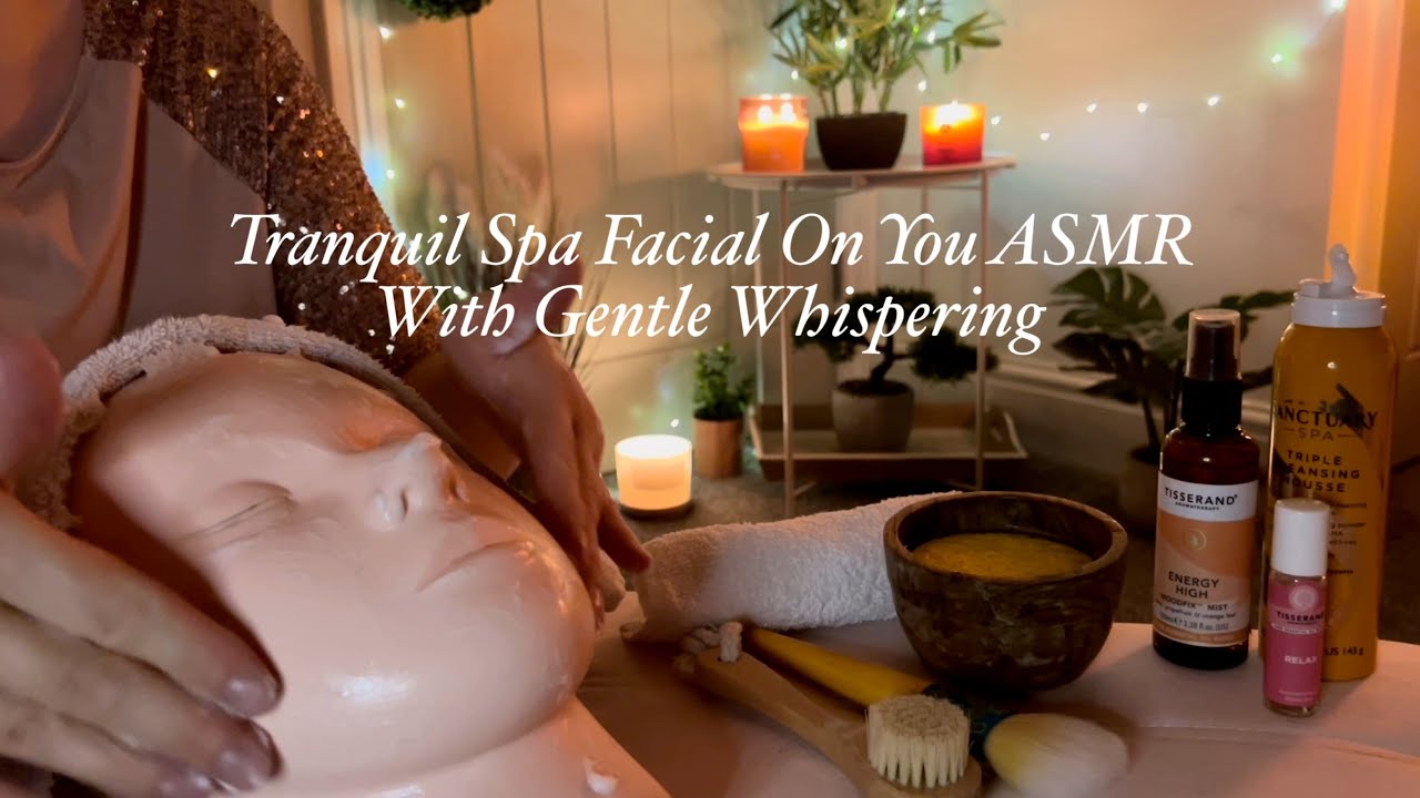 🍁 ASMR ~ Tranquil Spa Facial Treatment on YOU Roleplay For Deep ...