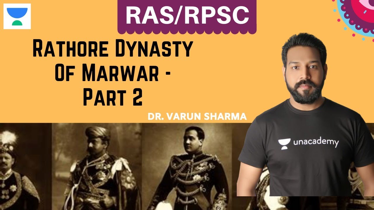 Rathore Dynasty Of Marwar - Part 2 | Complete History For RPSC/RAS ...