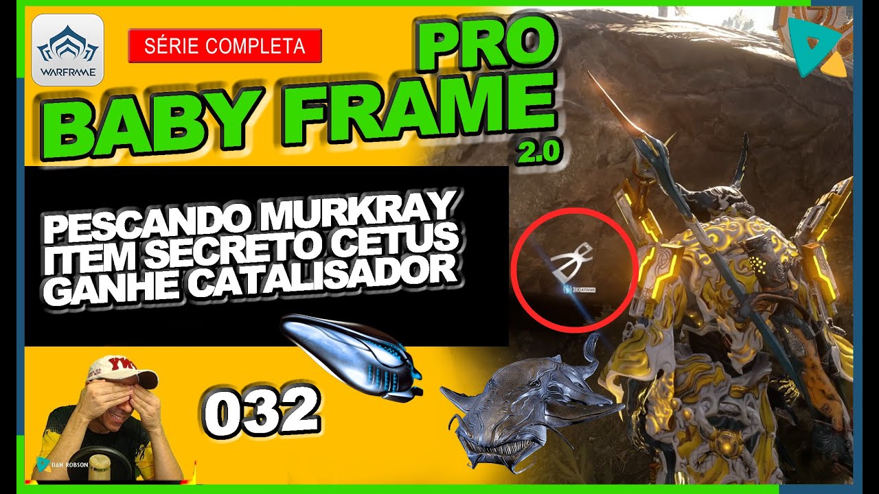 WARFRAME - BABYFRAME 2.0 PRO 032!!! PESCANDO MURKRAY - ITEM SECRETO 0 ...