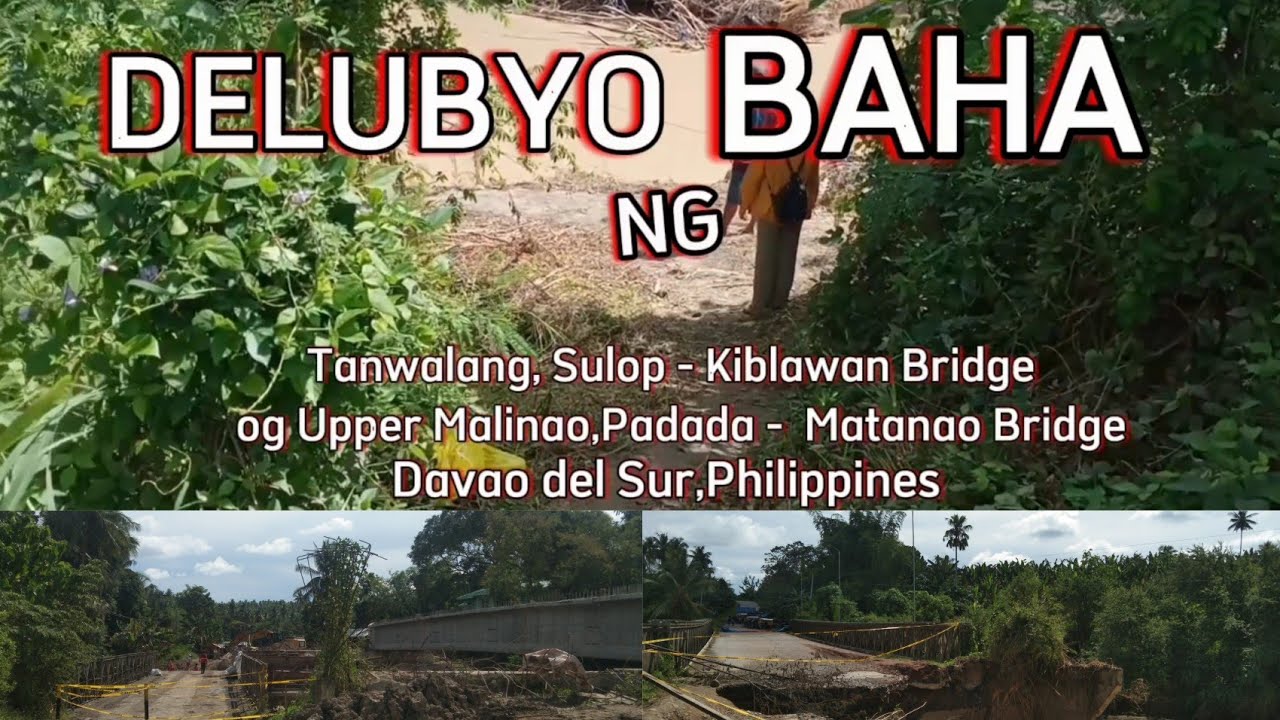 DELUBYO NG BAHA SA DAVAO DEL SUR_November 17,2022 - YouTube