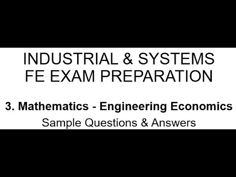 FE Exam - Mathematics (3. Engineering Economics - Sample Q&A) - YouTube