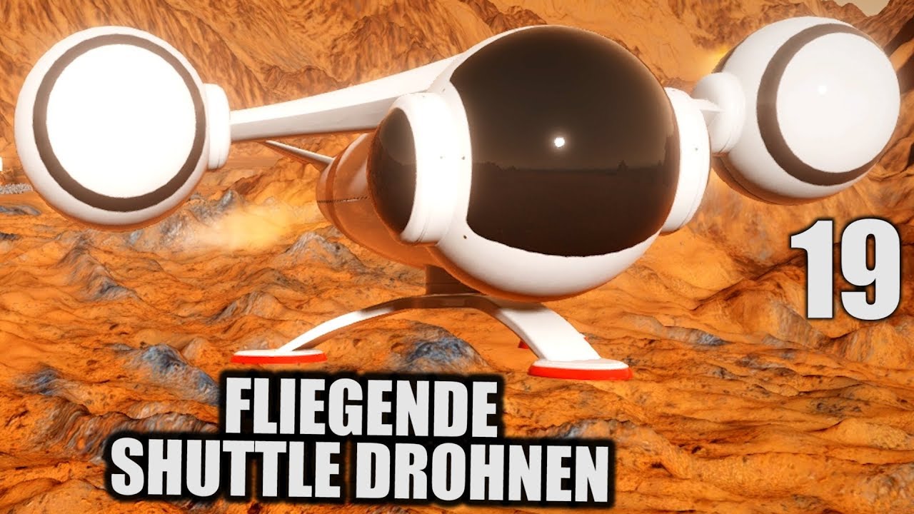 Surviving Mars Deutsch #19 Fliegende Shuttle Drohnen | Let's Play ...