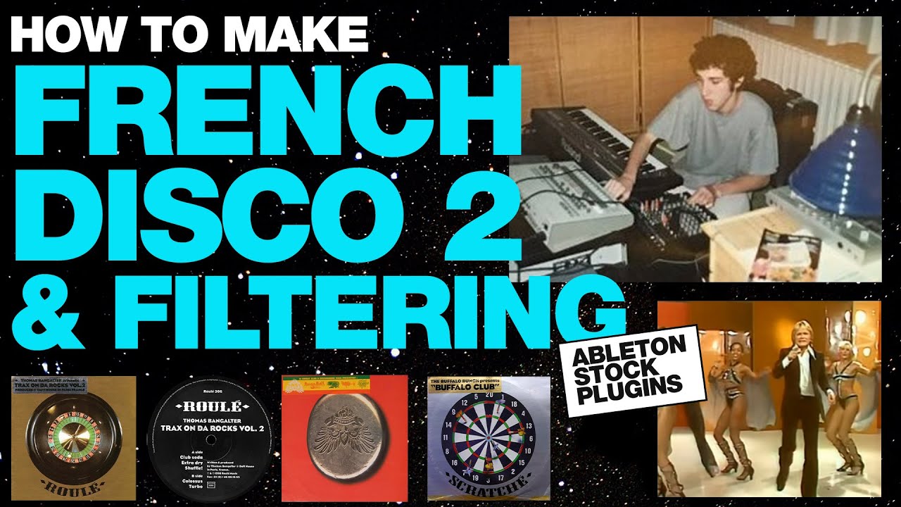 How to Make French Disco House 2 - YouTube