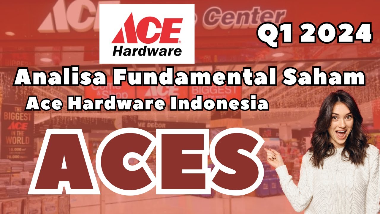 Cara Investasi Saham ACES Q1 2024 - Ace Hardware Indonesia - YouTube