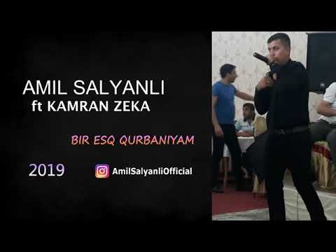 Amil Salyanlı ft Kamran Zeka Bir Eşq Qurbanıyam 2019.