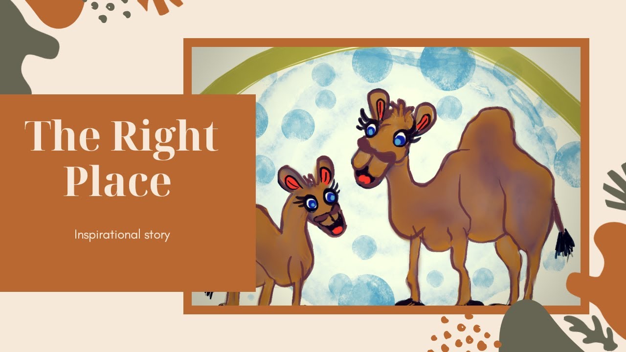 Inspirational Story/The Right Place/Kids Story - YouTube