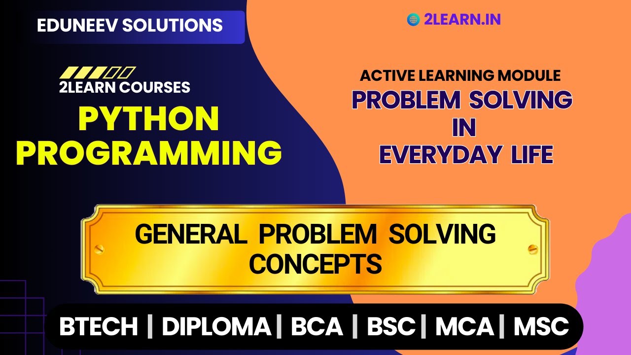 Problem Solving in Everyday Life | General Problem Solving Concepts | Python Programming - YouTube