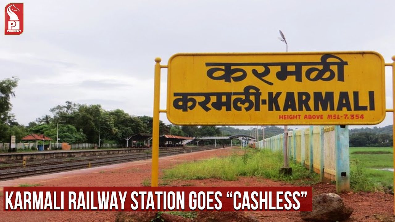 KARMALI RAILWAY STATION GOES “CASHLESS” | Prudent Media Goa - YouTube
