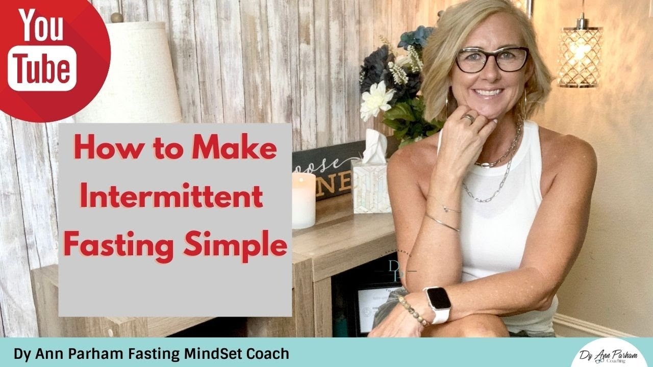 How to Make Intermittent Fasting Simple | for Today's Aging Woman - YouTube