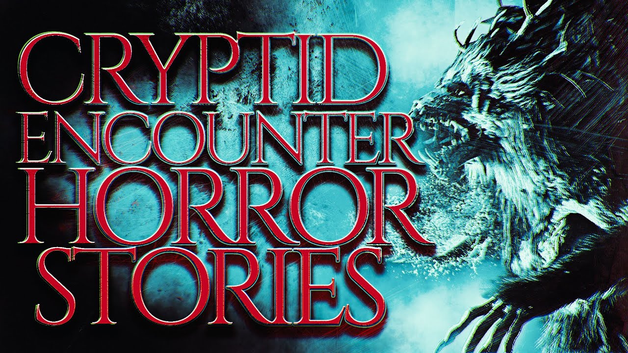 25 Scary Cryptid Horror Stories - YouTube