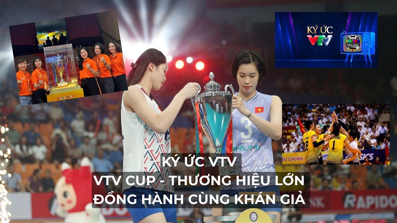 Ký ức VTV: VTV Cup - Thương hiệu lớn đồng hành cùng khán giả - YouTube