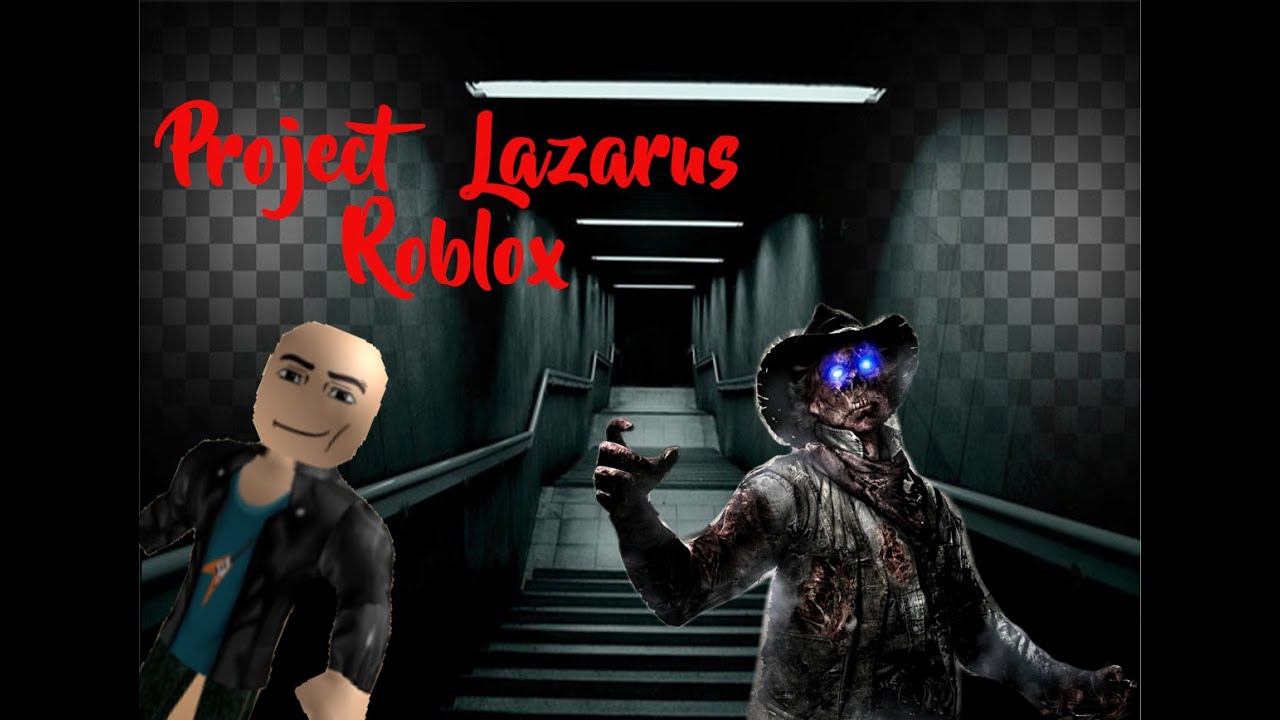 Roblox Proyecto Lazarus 🧟🧟🧟 - YouTube
