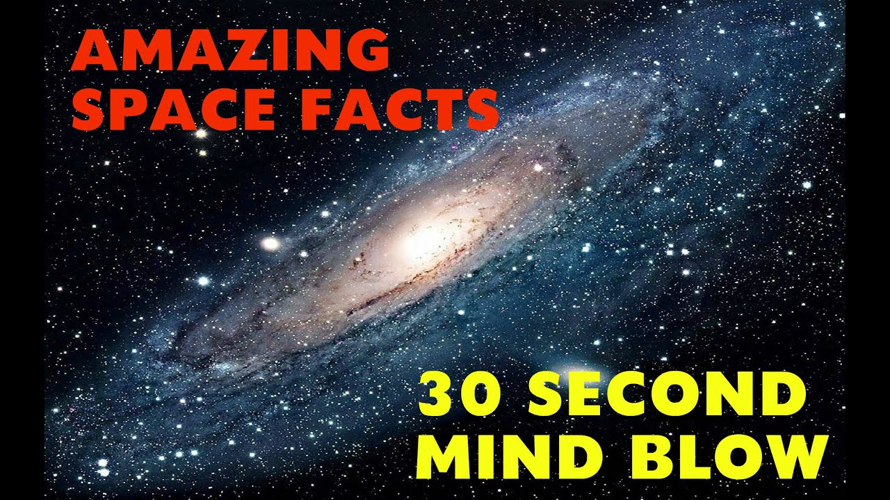 Crazy Space Facts 30 Second Mind Blow YouTube crazy-space-facts-30-second-mind-blow-youtube