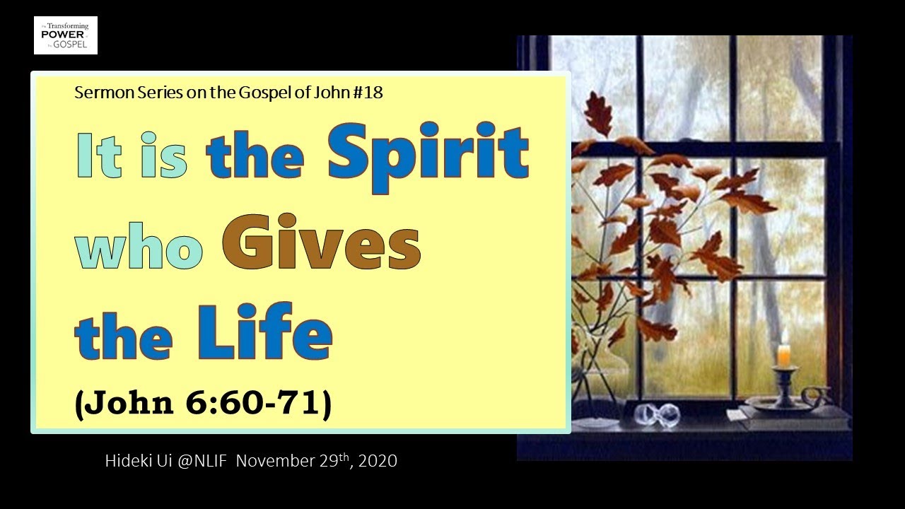 "It is the Spirit who Gives Life (John 6:60-71) - YouTube