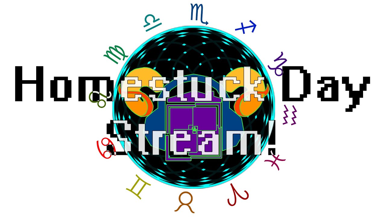HOMESTUCK DAY CELE8RATION STREAM! - YouTube