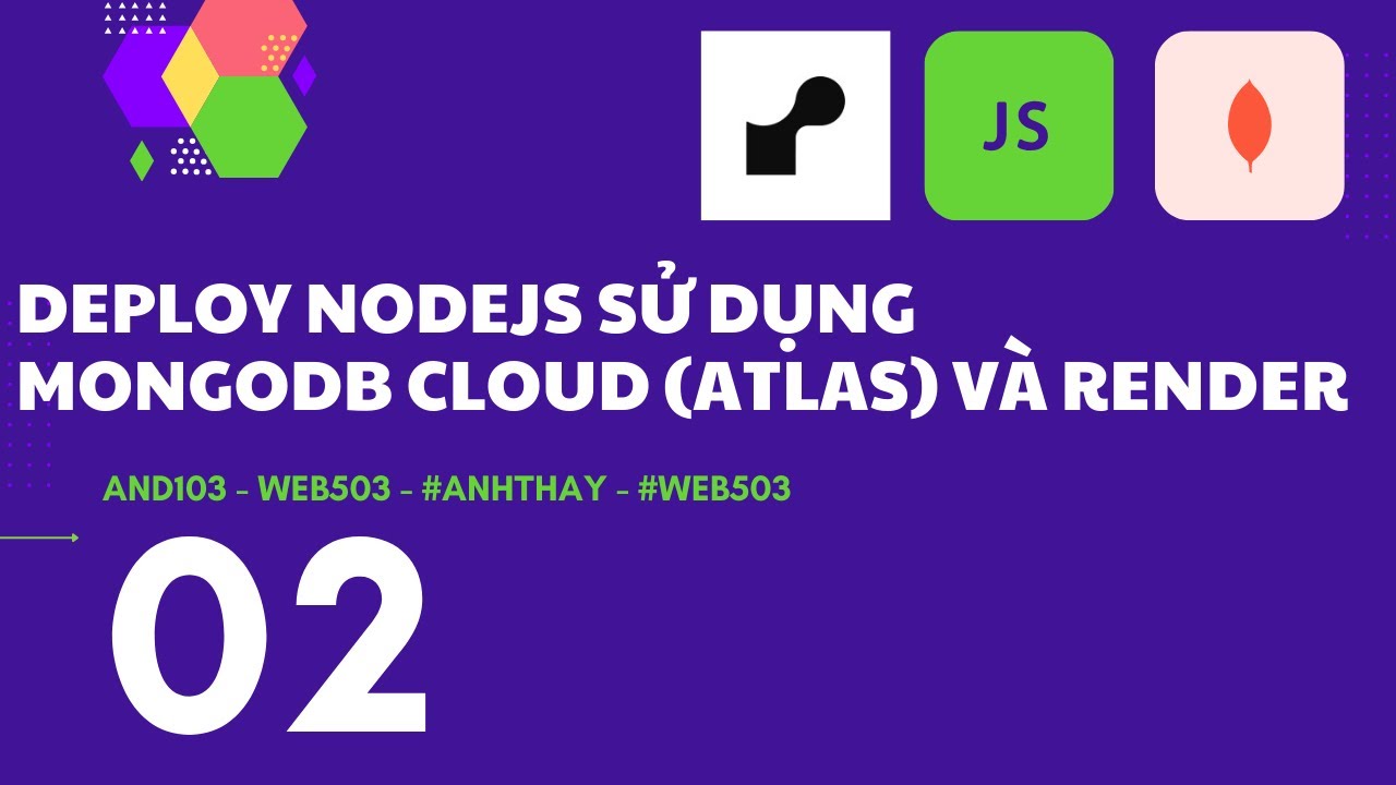 Deploy Nodejs Sử Dụng Mongodb Cloud Atlas Và Render Phần 02 Youtube