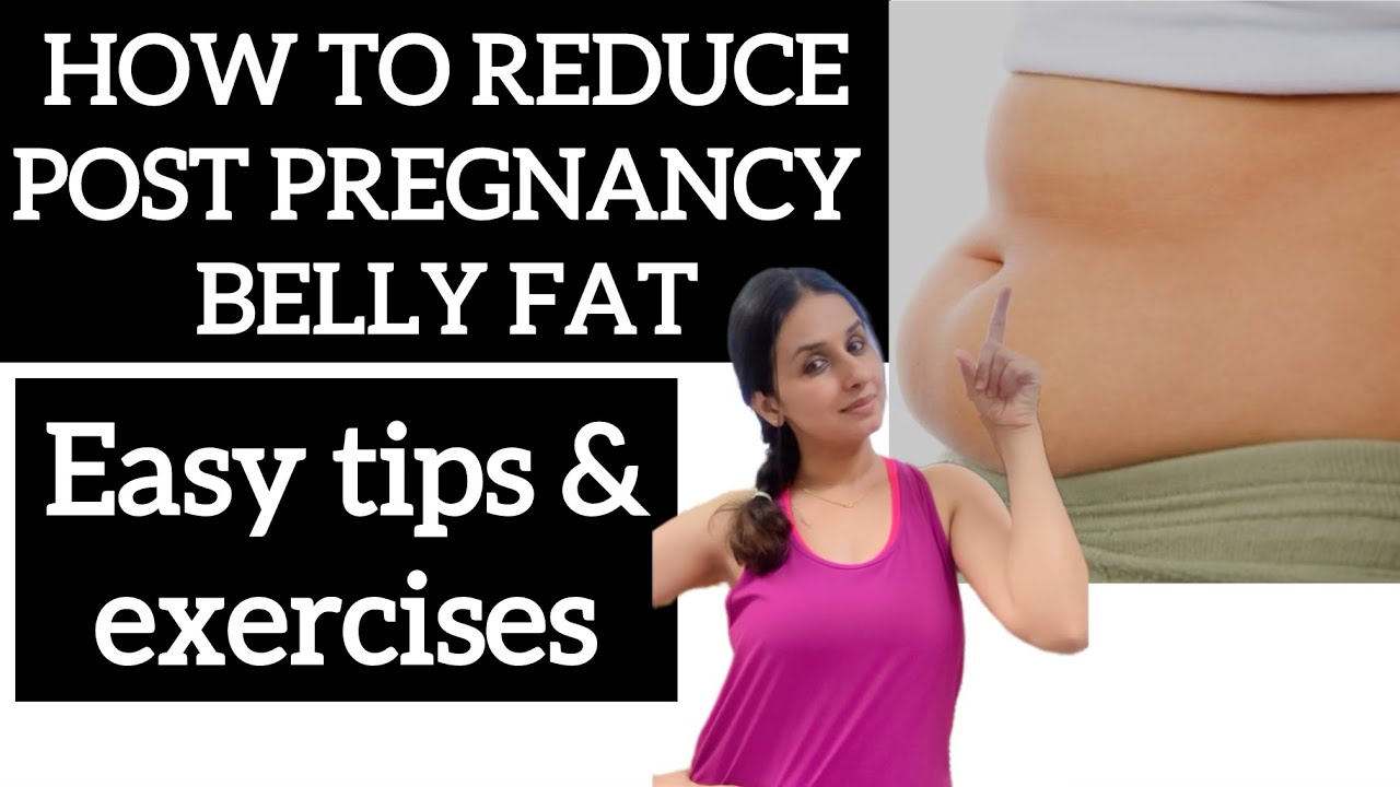 HOW TO REDUCE POST PREGNANCY Belly Fat - YouTube