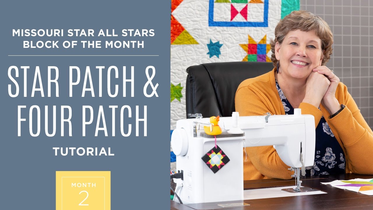 Month 2: All Stars Block Of The Month with Jenny Doan of Missouri Star ...