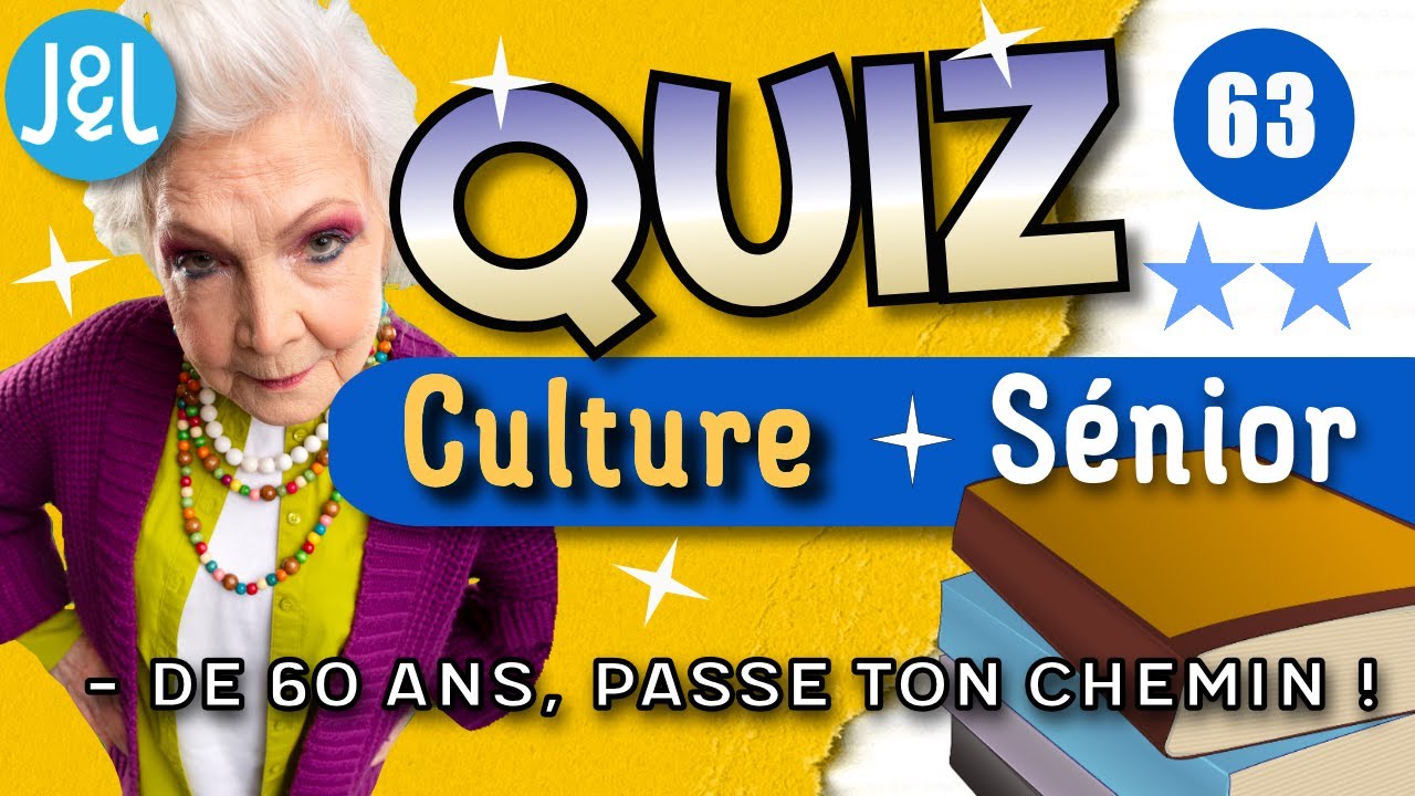 Quiz N°63 Culture Générale Sénior Niveau Intermédiaire 20