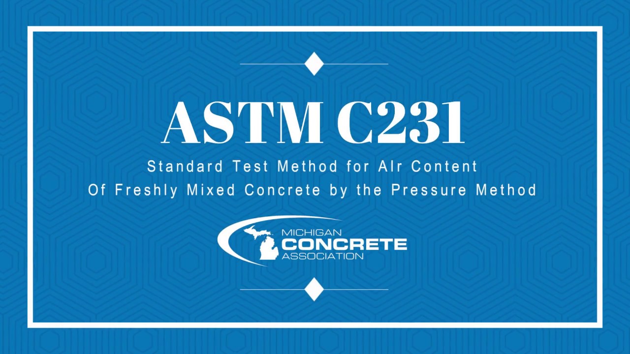 ASTM C231 Standard Test Method For Air Content of Freshly Mixed ...