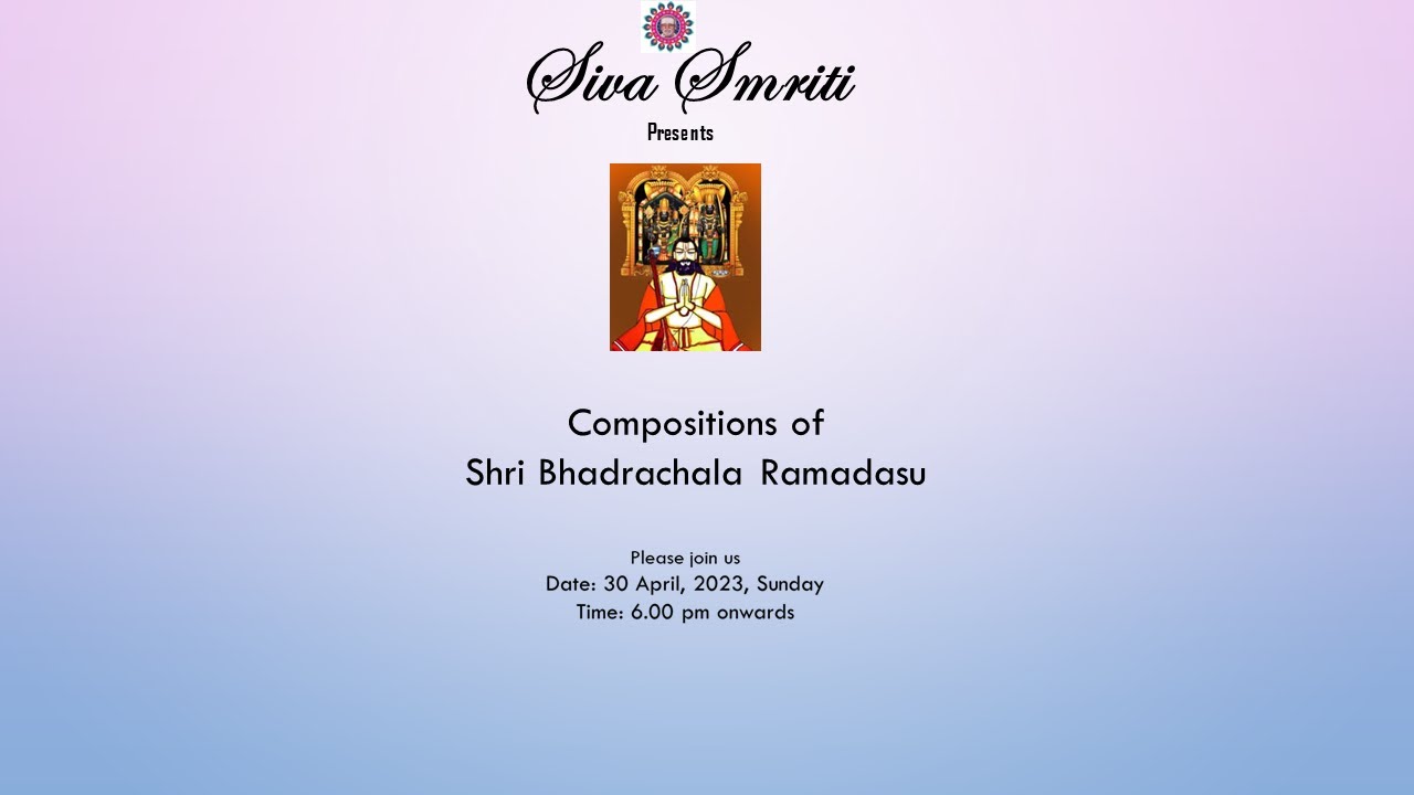 Shri Bhadrachala Ramadasu Compositions - YouTube