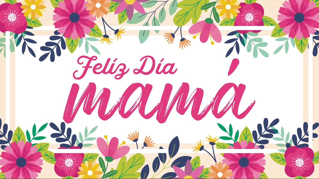 Feliz día mamá - Día de las madres (10 de mayo) canción para mamá - Keyli Queen: Song Lyrics ...