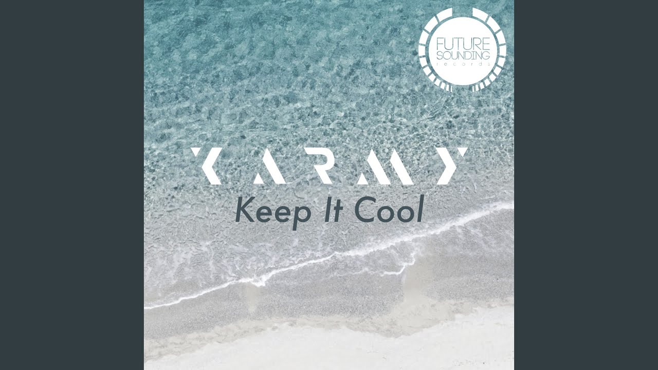 Keep It Cool (Extended Mix) - YouTube