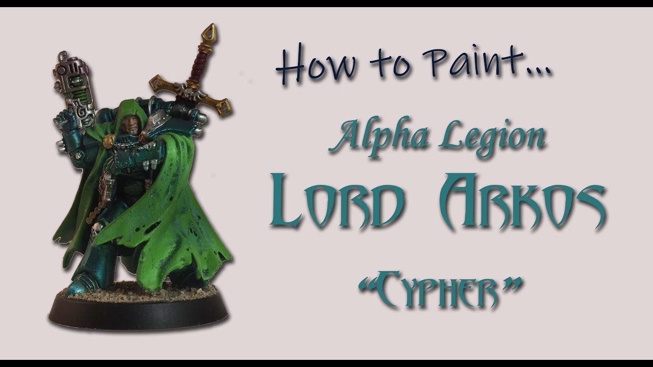 How to Paint Lord Arkos (Cypher) - YouTube