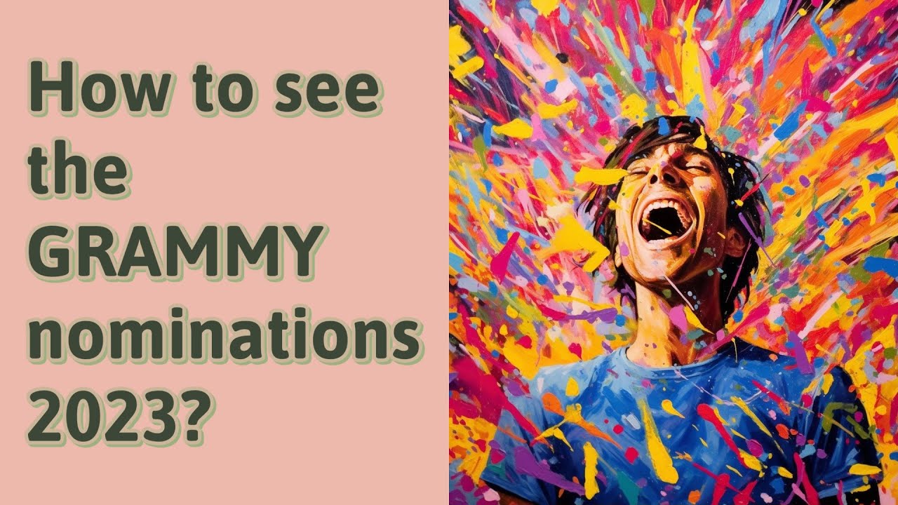 How To See The Grammy Nominations 2023 Youtube