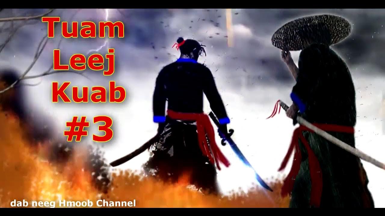 Tuam Leej Kuab Khawv Koob Dab Cawm Neeg ( Part 3 ) 30/1/2021 - YouTube