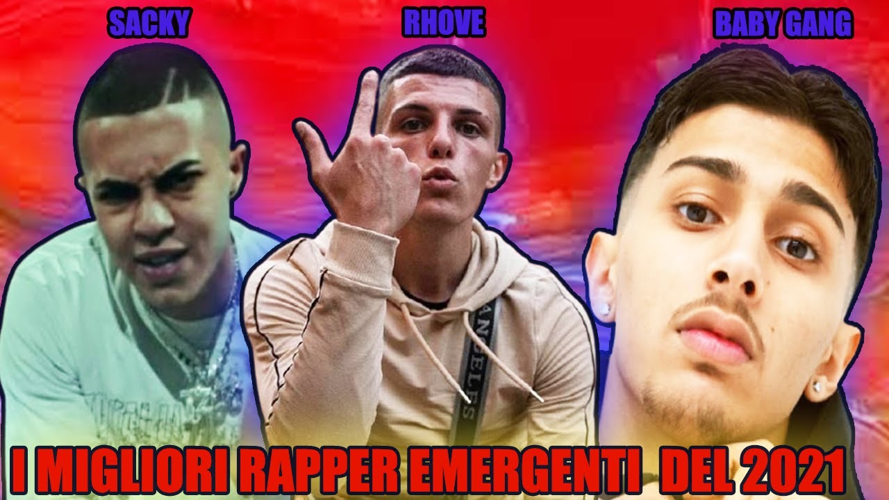 I Migliori Rapper Emergenti Del 2021 - YouTube