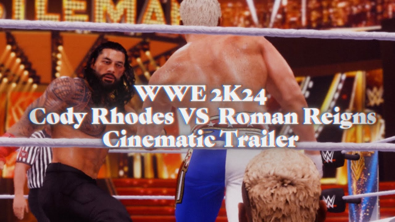 WWE 2K24 Cinematic Match | Cody Rhodes Vs. Roman Reigns At Wrestlemania ...