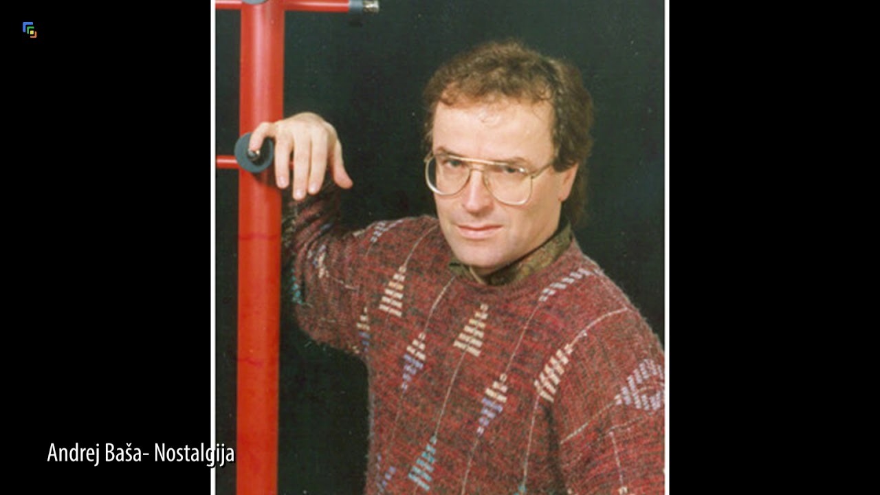 Andrej Baša - Nostalgija - YouTube