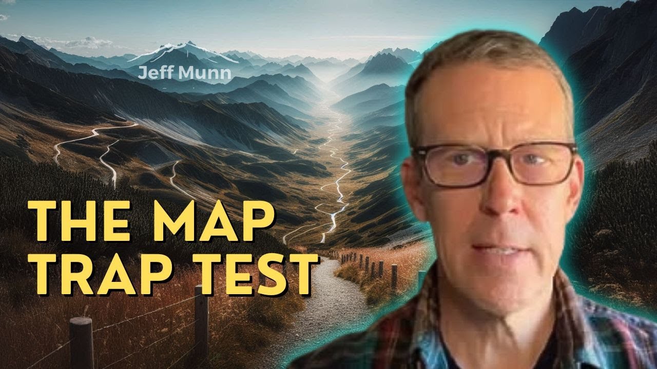 The Map Trap Test - What if we spend most of our time looking in the ...