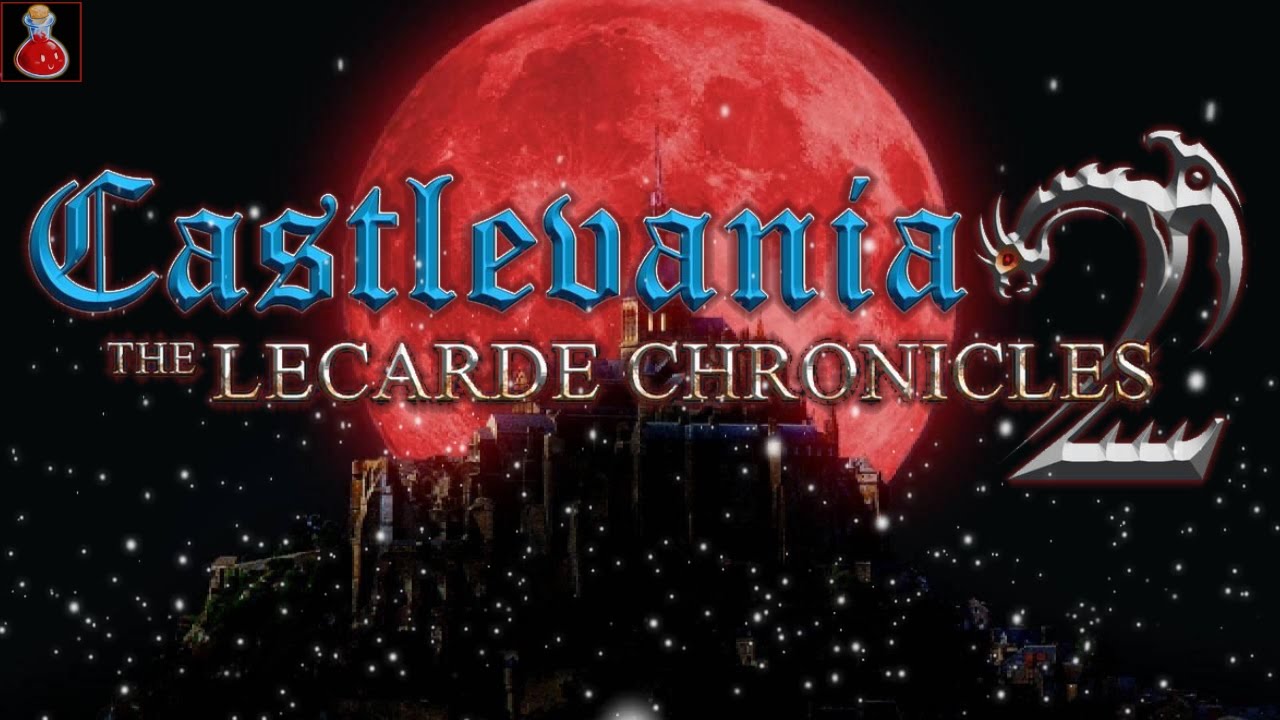 Castlevania The Lecarde Chronicles 2 - Fangame de Castlevania - YouTube