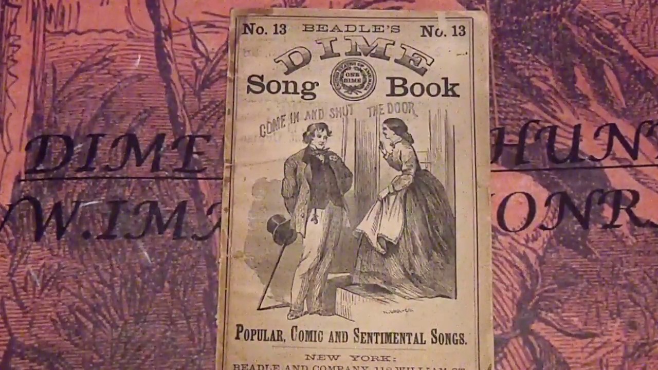 BEADLE'S DIME SONG BOOK #13 - YouTube