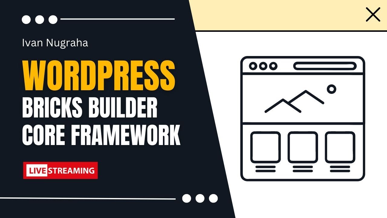 (Bahasa) Wordpress + Bricks Builder + Core Framework - YouTube