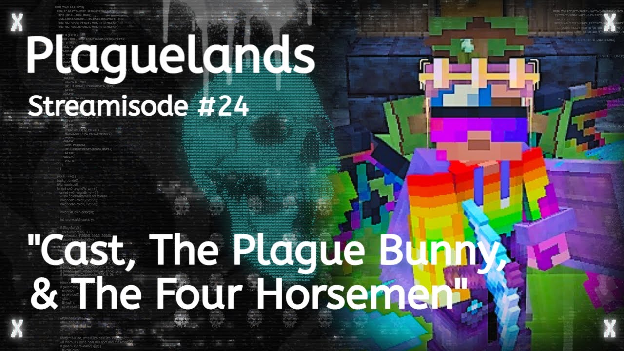 "Cast, The Plague Bunny, & The Four Horsemen" I Plaguelands SMP I ...